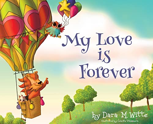 My Love is Forever by Dara M Witte | Goodreads
