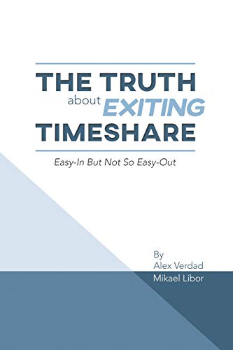 The Truth About Exiting Timeshare by Alex Verdad | Goodreads