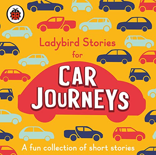 Ladybird Stories for Car Journeys by Ladybird Books | Goodreads