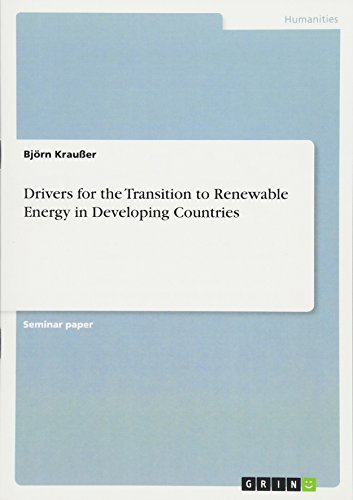 Drivers for the Transition to Renewable Energy in Developing Countries ...