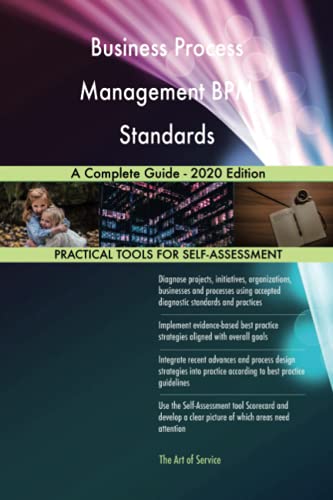 Business Process Management BPM Standards A Complete Guide - 2020 ...