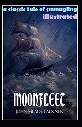 Moonfleet illustrated by John Meade Falkner | Goodreads