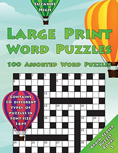 Word Puzzles: 100 Assorted Word Puzzles: Contains 10 Different Types O ...