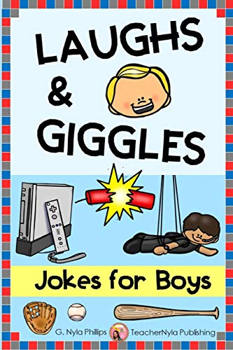 Jokes for Boys: Get a Kick out of These Silly Jokes! Plus knock-knock ...