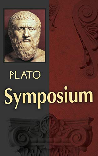 Symposium: a philosophical text by Plato by Plato | Goodreads