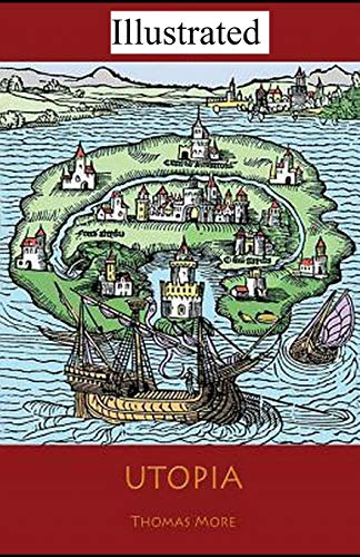 Utopia illustrated by Thomas More | Goodreads