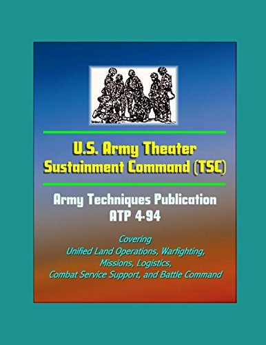 U.S. Army Theater Sustainment Command (TSC) - Army Techniques ...