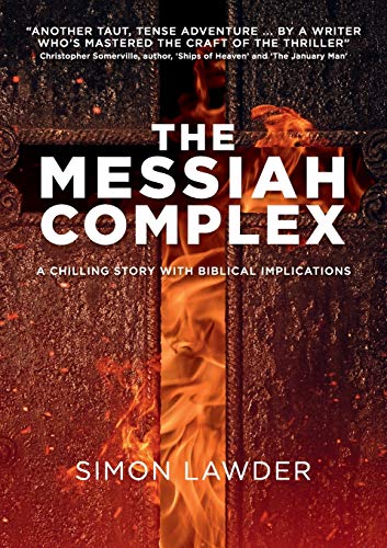 The Messiah Complex: A chilling story with biblical implications by ...