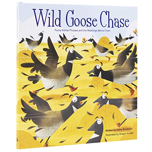Merriam-Webster - Wild Goose Chase: Funny Animal Phrases and the ...