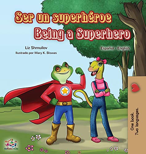 Ser un superhéroe Being a Superhero: Spanish English Bilingual Book ...