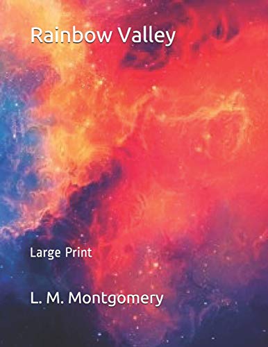Rainbow Valley by L.M. Montgomery | Goodreads