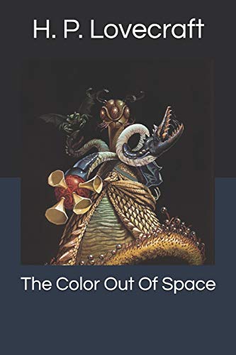 The Color Out Of Space by H.P. Lovecraft | Goodreads