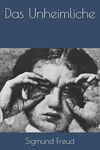 Das Unheimliche by Sigmund Freud | Goodreads