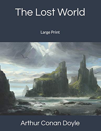 The Lost World by Arthur Conan Doyle | Goodreads