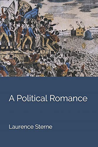 A Political Romance by Laurence Sterne | Goodreads