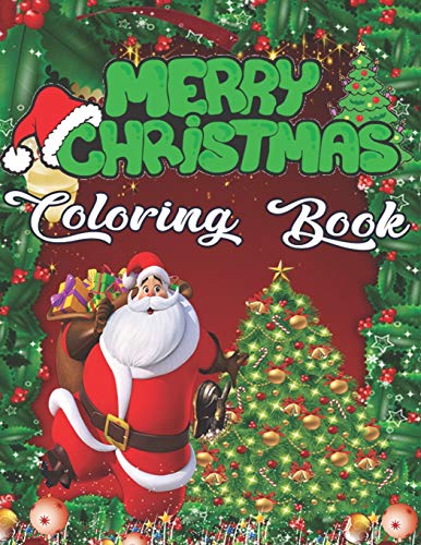 Merry Christmas Coloring Book: a beautiful coloring book with Christmas ...