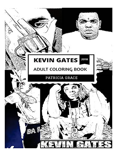 Kevin Gates Adult Coloring Book: Billboard Favorite and Talented Rapper ...