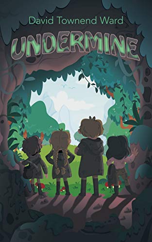 Undermine by David Townend Ward | Goodreads