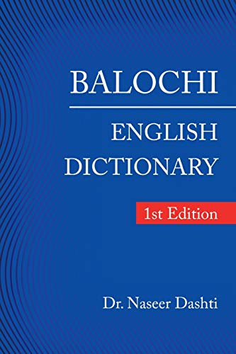Balochi - English Dictionary: 1St Edition by Naseer Dashti | Goodreads