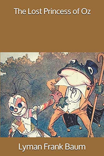 The Lost Princess of Oz by L. Frank Baum | Goodreads