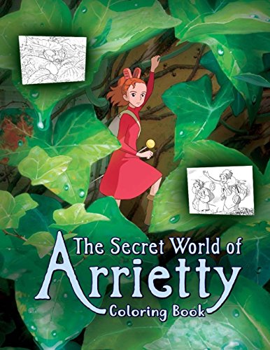 The Secret World of Arrietty Coloring Book: by Keiko Nakazato | Goodreads