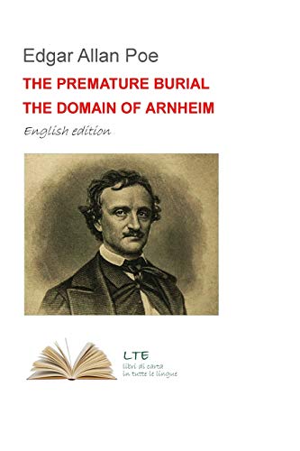 The Premature Burial / The Domain of Arnheim by Edgar Allan Poe | Goodreads