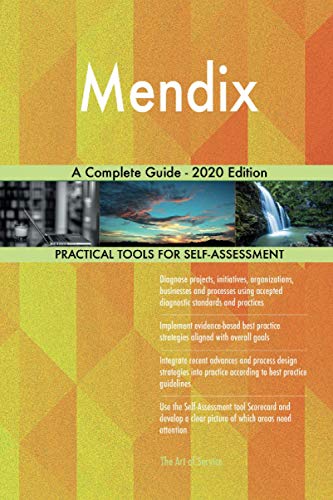 Mendix A Complete Guide - 2020 Edition by Gerardus Blokdyk | Goodreads