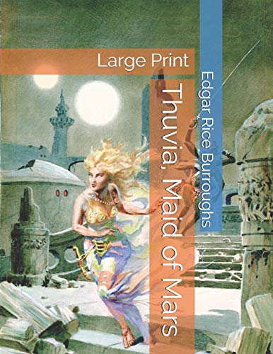 Thuvia, Maid of Mars by Edgar Rice Burroughs | Goodreads