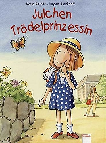 Julchen Trödelprinzessin by Katja Reider | Goodreads