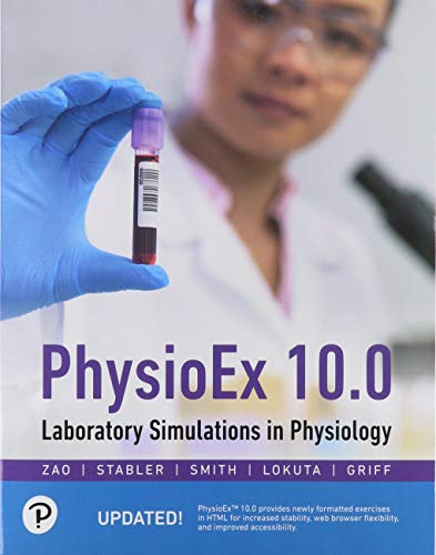 PhysioEx 10.0: Laboratory Simulations in Physiology Plus Website Access ...