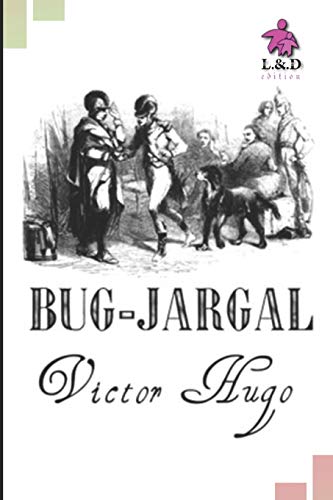 Bug-Jargal by Victor Hugo | Goodreads