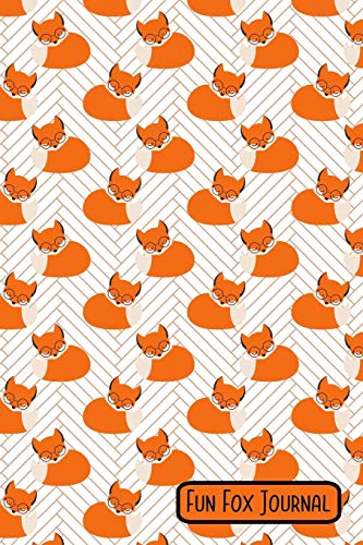 Fun Fox Journal: 6 x 9 Cute Red Fox Themed Journal Wide Ruled Notebook ...