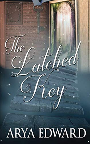 The Latched Key: Debut by Arya Edward | Goodreads