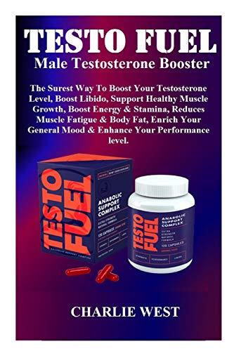 Testo Fuel Male Testosterone Booster: The Surest Way to Boost Your ...
