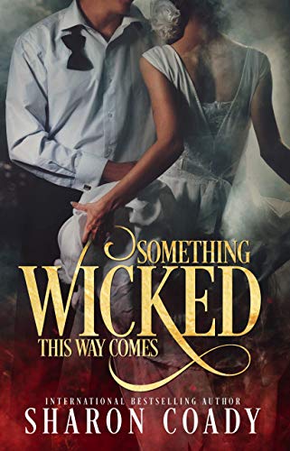 Something Wicked This Way Comes by Sharon Coady | Goodreads