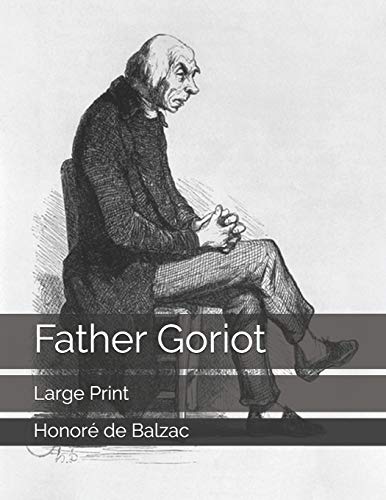 Father Goriot by Honoré de Balzac | Goodreads