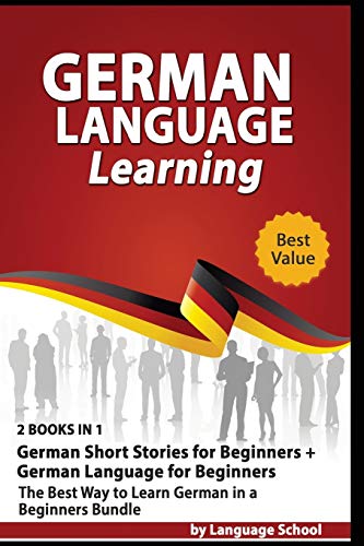 German Language Learning: 2 BOOKS IN 1: German Short Stories for ...