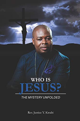Who is Jesus? by Kwabi Yao | Goodreads