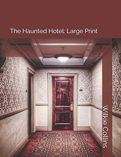 The Haunted Hotel by Wilkie Collins | Goodreads