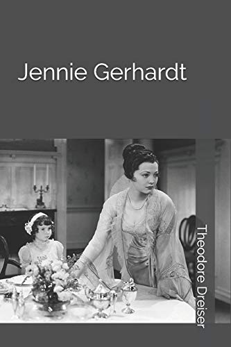 Jennie Gerhardt by Theodore Dreiser | Goodreads