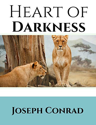 Heart Of Darkness: ( Annotated ) 100th Anniversary Collection. An ...