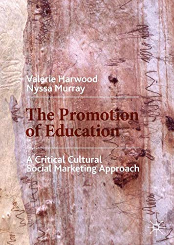 The Promotion of Education: A Critical Cultural Social Marketing ...