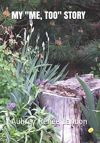 MY "ME, TOO" STORY (ies): I was physically assaulted four times ...