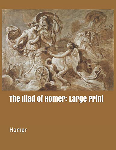 The Iliad of Homer by Homer | Goodreads