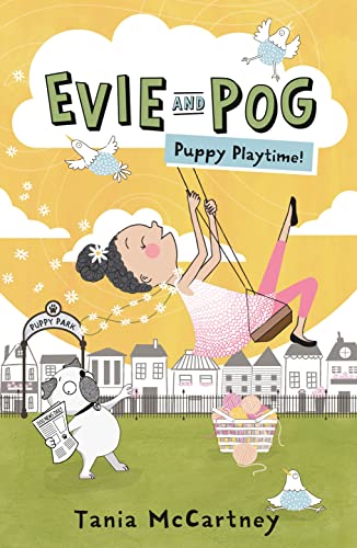 Evie and Pog: Puppy Playtime! by Tania McCartney | Goodreads