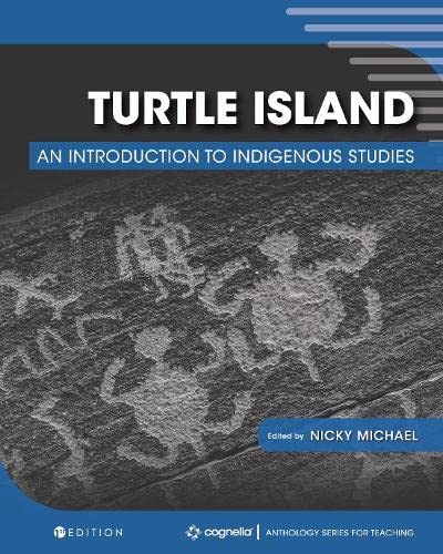 Turtle Island: An Introduction to Indigenous Studies by Nicky Michael ...