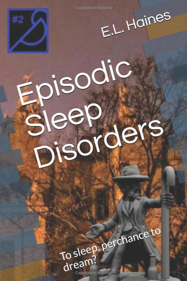 Episodic Sleep Disorders by E.L. Haines | Goodreads