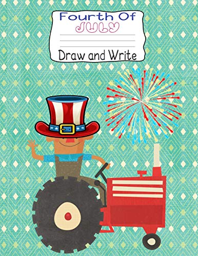 Fourth Of July Draw and Write: Funny Patriotic Writing and Drawing ...