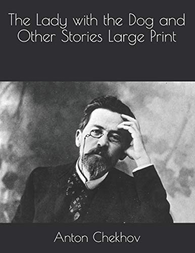 The Lady with the Dog and Other Stories by Anton Chekhov | Goodreads