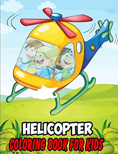 Helicopter Coloring Book For Kids: Helicopter coloring book for kids ...